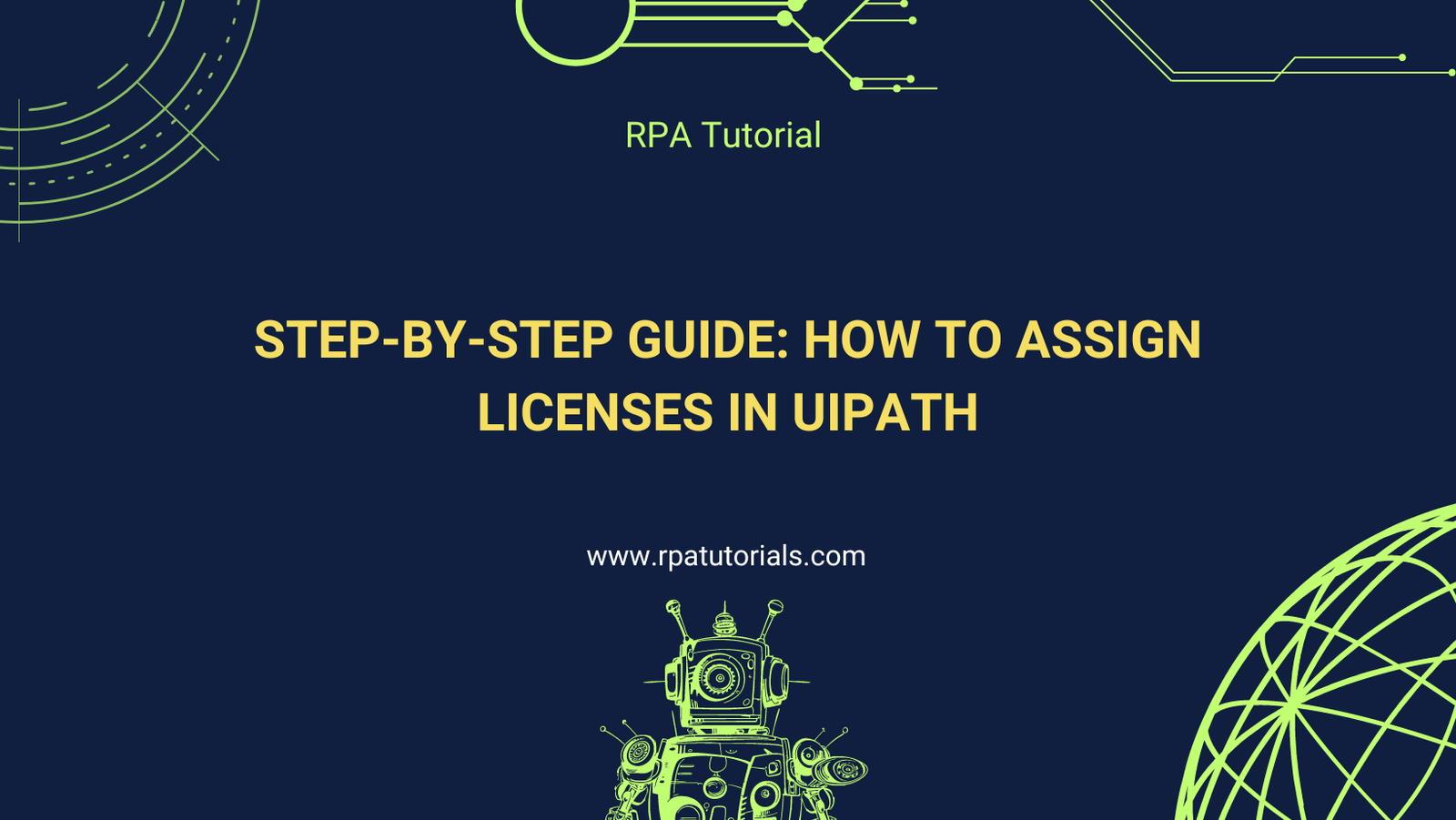 Step by Step UiPath License Assignment for Management Step by Step UiPath License Assignment for Management