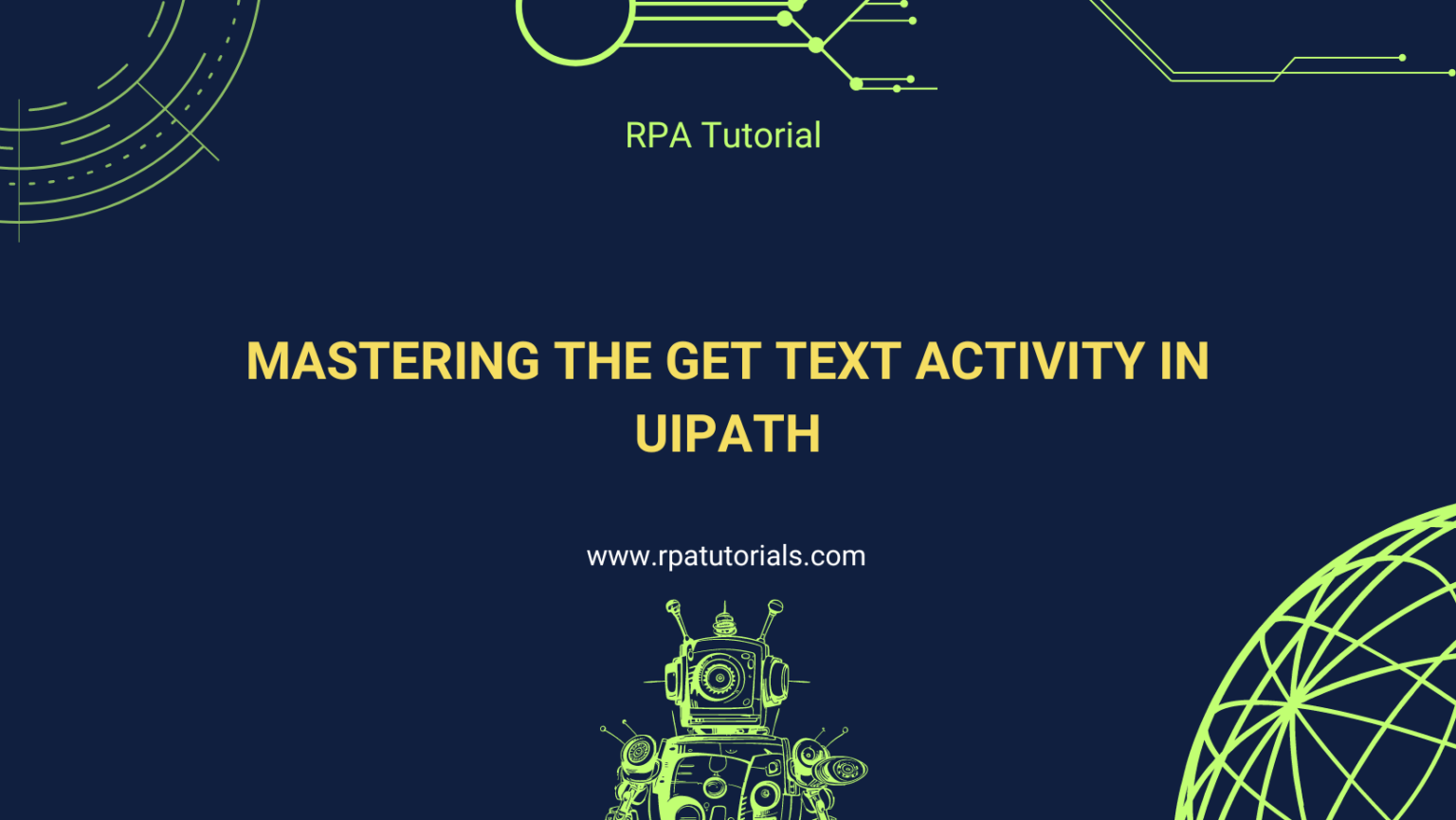Get Text Activity in UiPath for Effective Automation